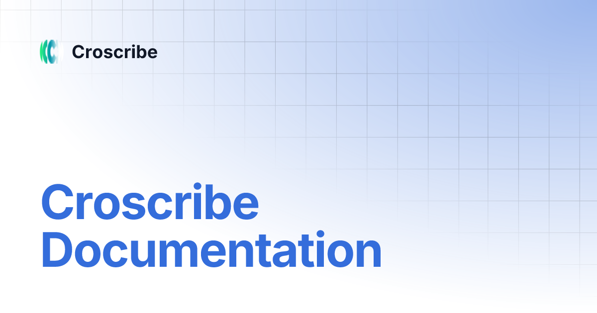 Croscribe Documentation | Croscribe